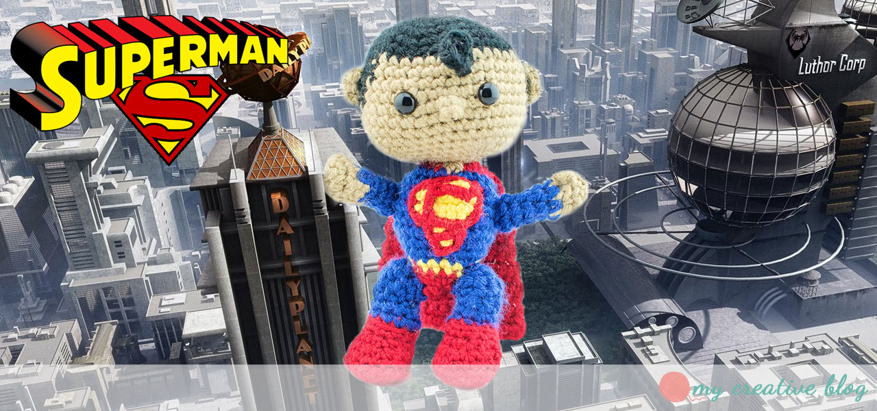 The Justice League: Superman – Crochet Pattern – My Creative Blog