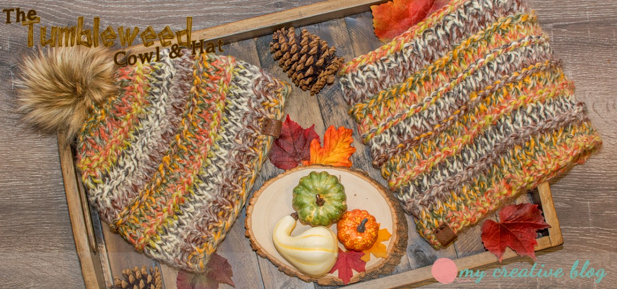 The Tumbleweed Cowl & Hat- Knit Pattern – My Creative Blog